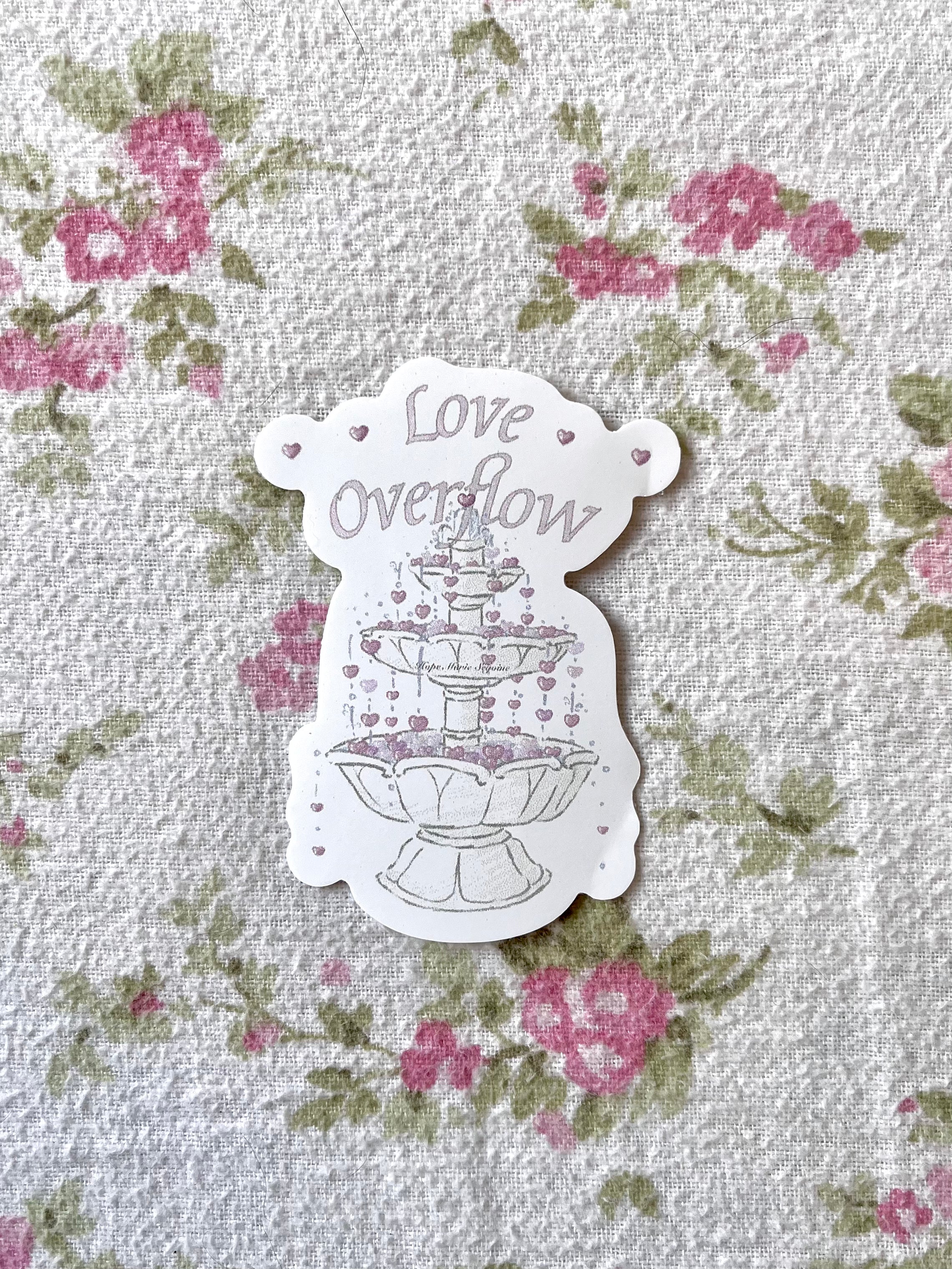 Love Overflow - Die Cut Sticker – Hope Segoine